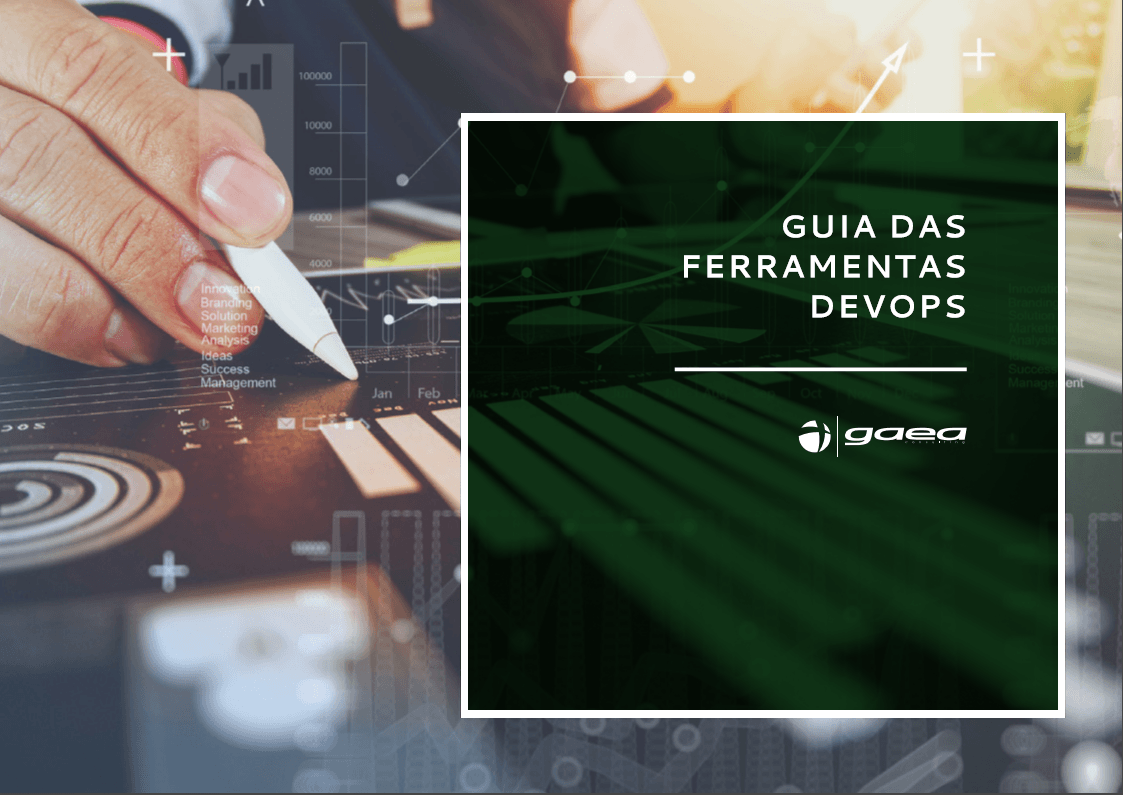 [E-book gratuito] Guia das Ferramentas DevOps - Gaea